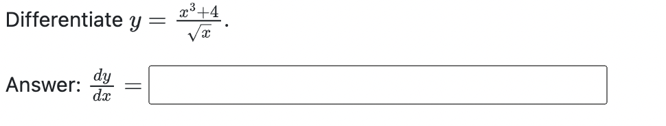 Solved Differentiate y=x3+4x2.Answer: dydx= | Chegg.com