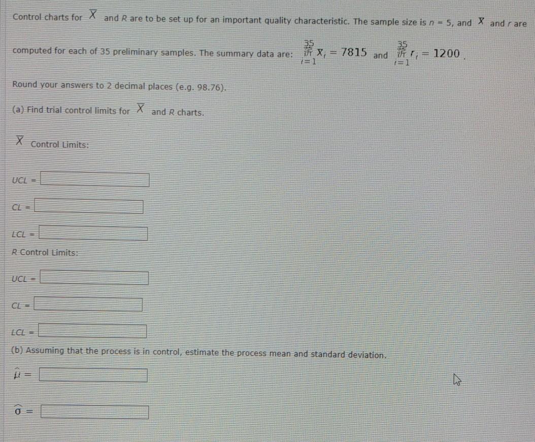 Solved Control charts for x and R are to be set up for an | Chegg.com