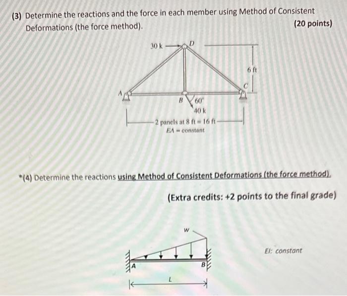 Solved (3) Determine the reactions and the force in each | Chegg.com