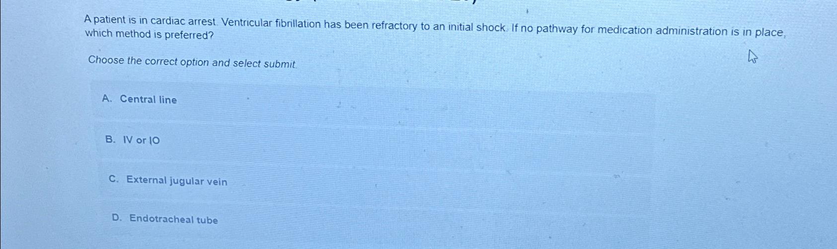 A patient is in cardiac arrest. Ventricular | Chegg.com