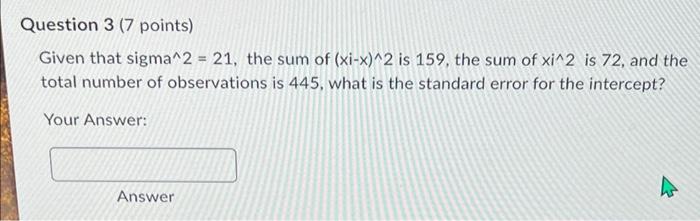 Solved Given that sigma^ 2=21, the sum of (xi−x)∧2 is 159 , | Chegg.com