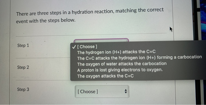 Solved There are three steps in a hydration reaction, | Chegg.com