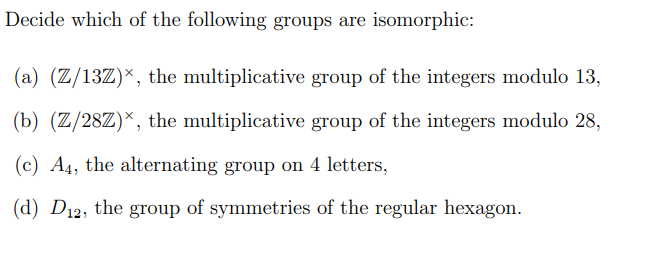 Solved Decide which of ﻿the following groups are | Chegg.com