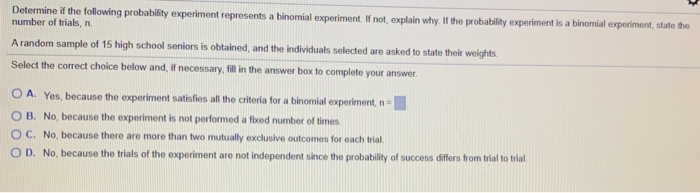 Solved Determine if the following probability experiment | Chegg.com