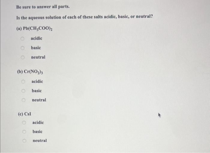 Solved Is the aqueous solution of each of these salts | Chegg.com