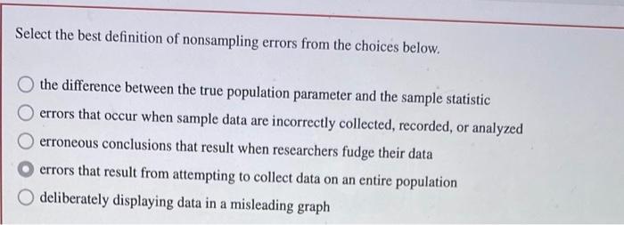 Solved Select the best definition of nonsampling errors from | Chegg.com