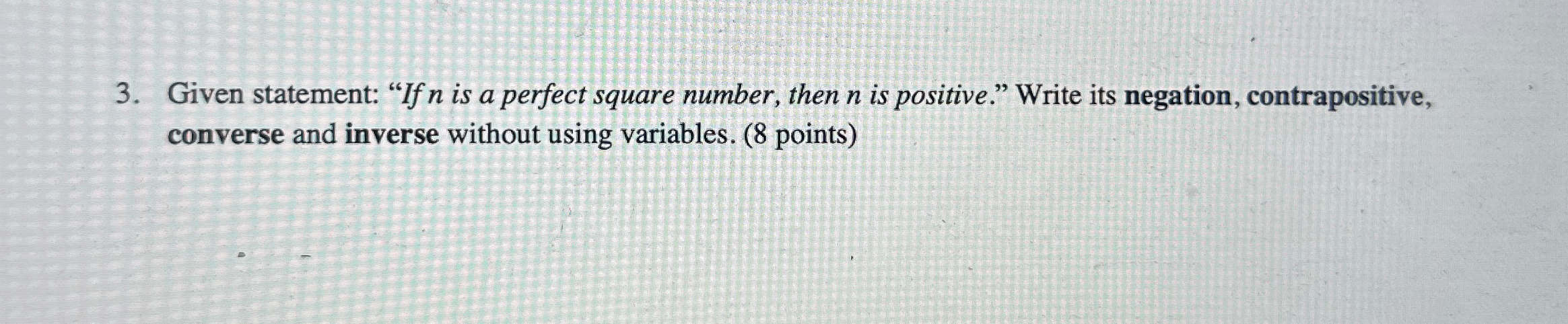 Solved Given statement: "If n ﻿is a perfect square number, | Chegg.com