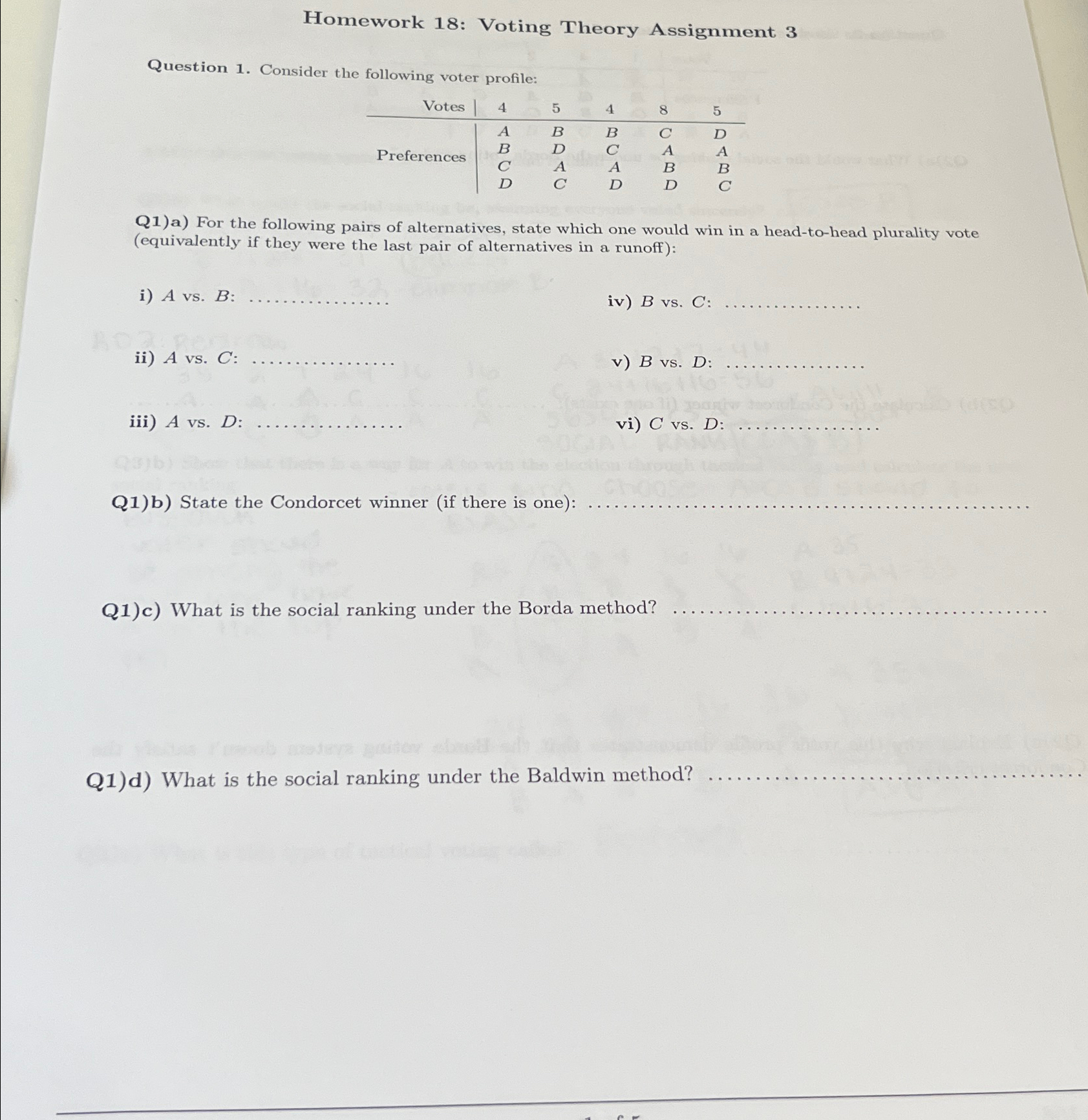 Solved Homework 18: Voting Theory Assignment 3Question 1. | Chegg.com Solved Homework 18: Voting Theory Assignment 3Question 1. | Chegg.com