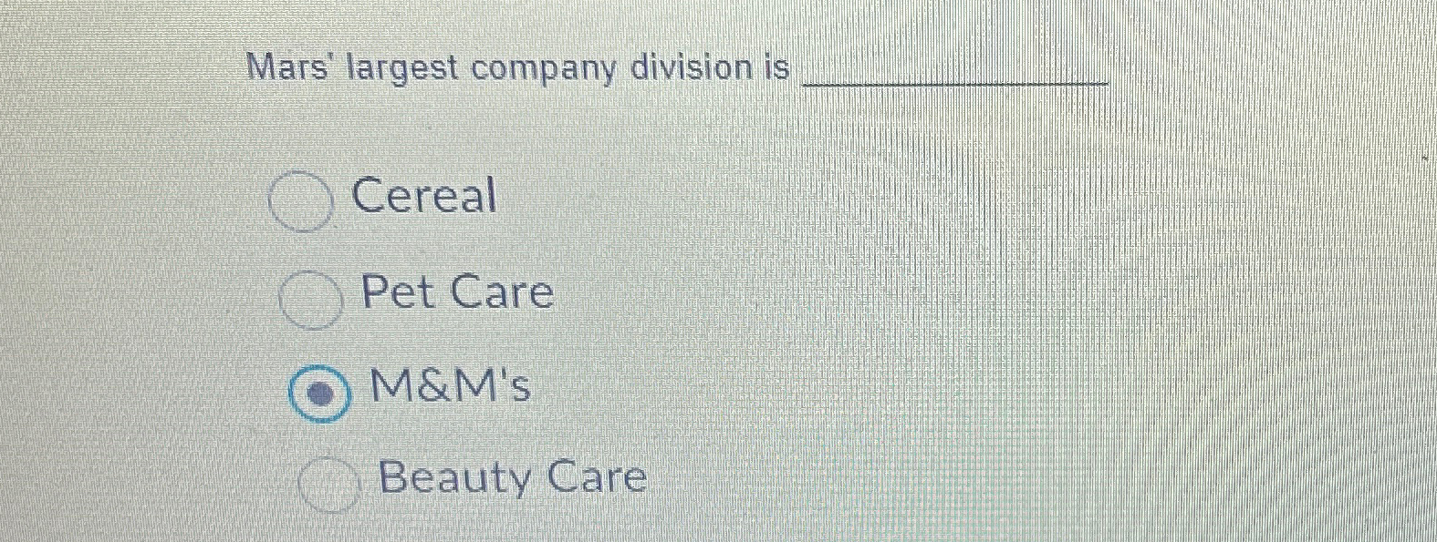 Solved Mars' largest company division isCerealPet | Chegg.com