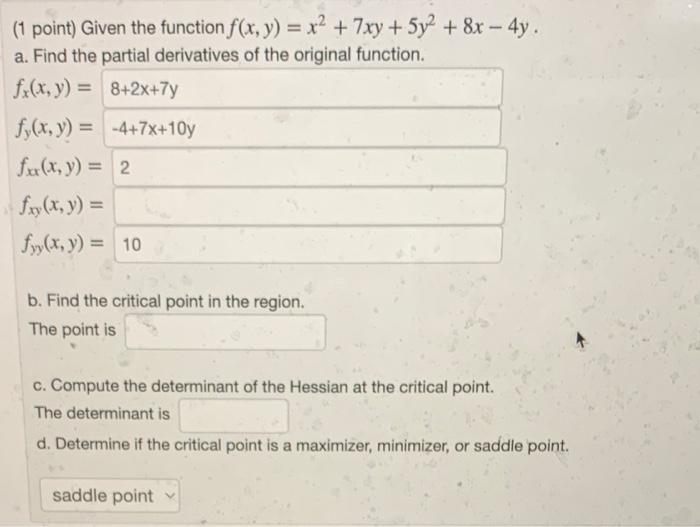 Solved (1 point) Given the function f(x,y)=x2+7xy+5y2+8x−4y. | Chegg.com