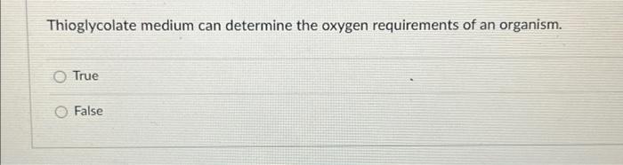 [Solved]: The O-F test determines if the organism can ferme