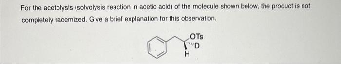 Solved For the acetolysis (solvolysis reaction in acetic | Chegg.com