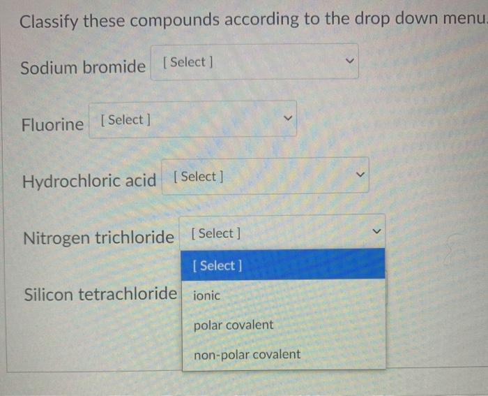 Solved Classify these compounds according to the drop down | Chegg.com