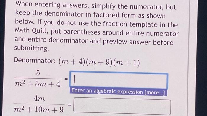 Solved When entering answers, simplify the numerator, but | Chegg.com