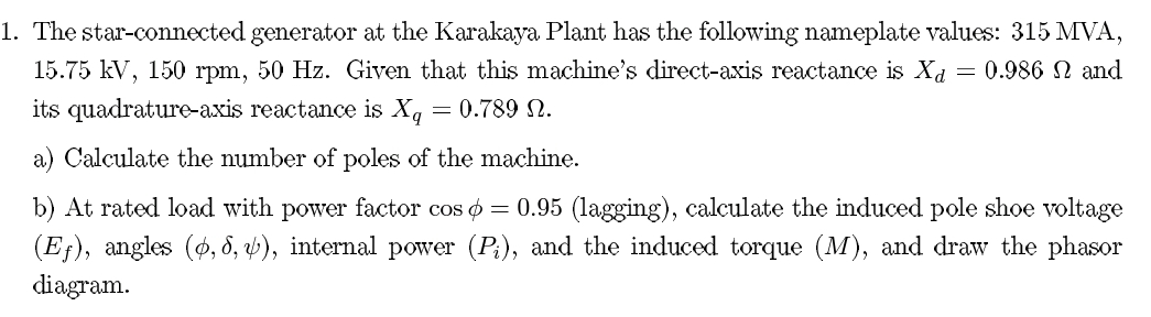 Solved The star-connected generator at the Karakaya Plant | Chegg.com