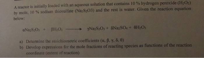 Solved A reactor is initially loaded with an aqueous | Chegg.com