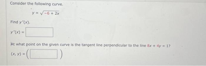 Solved Consider the following curve. y=−6+2x Find y′(x). | Chegg.com