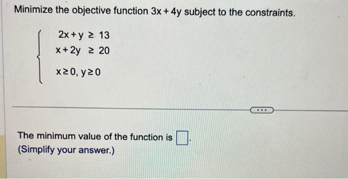 Solved Minimize The Objective Function 3x 4y Subject To The