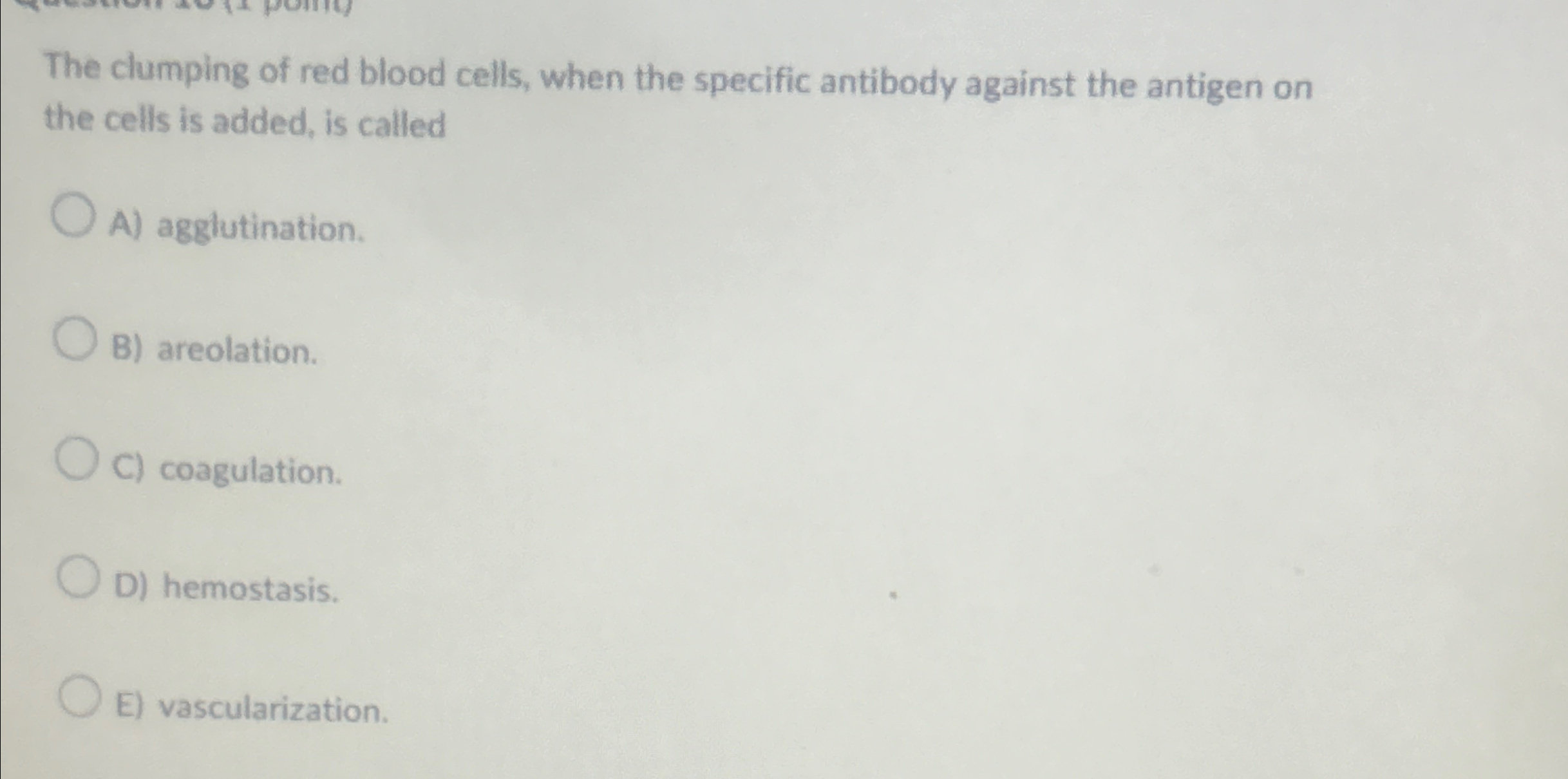 Solved The clumping of red blood cells, when the specific | Chegg.com