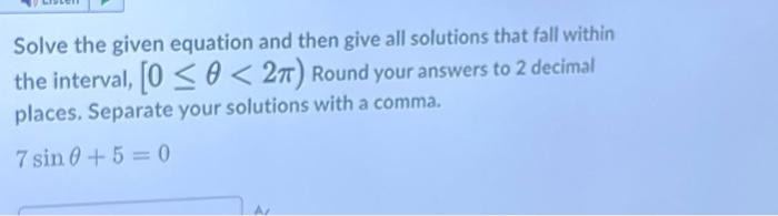 Solved Solve the given equation and then give all solutions | Chegg.com