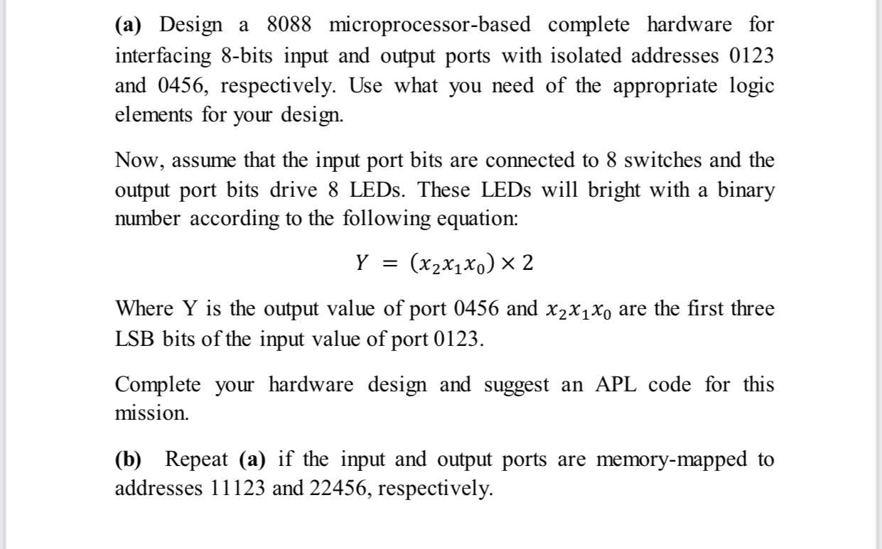 (a) Design a 8088 microprocessor-based complete | Chegg.com
