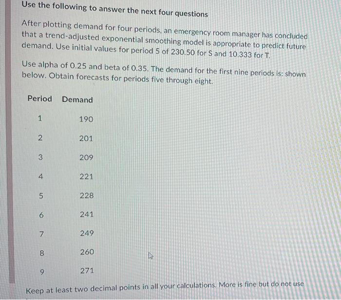 Solved Use the following to answer the next four questions | Chegg.com