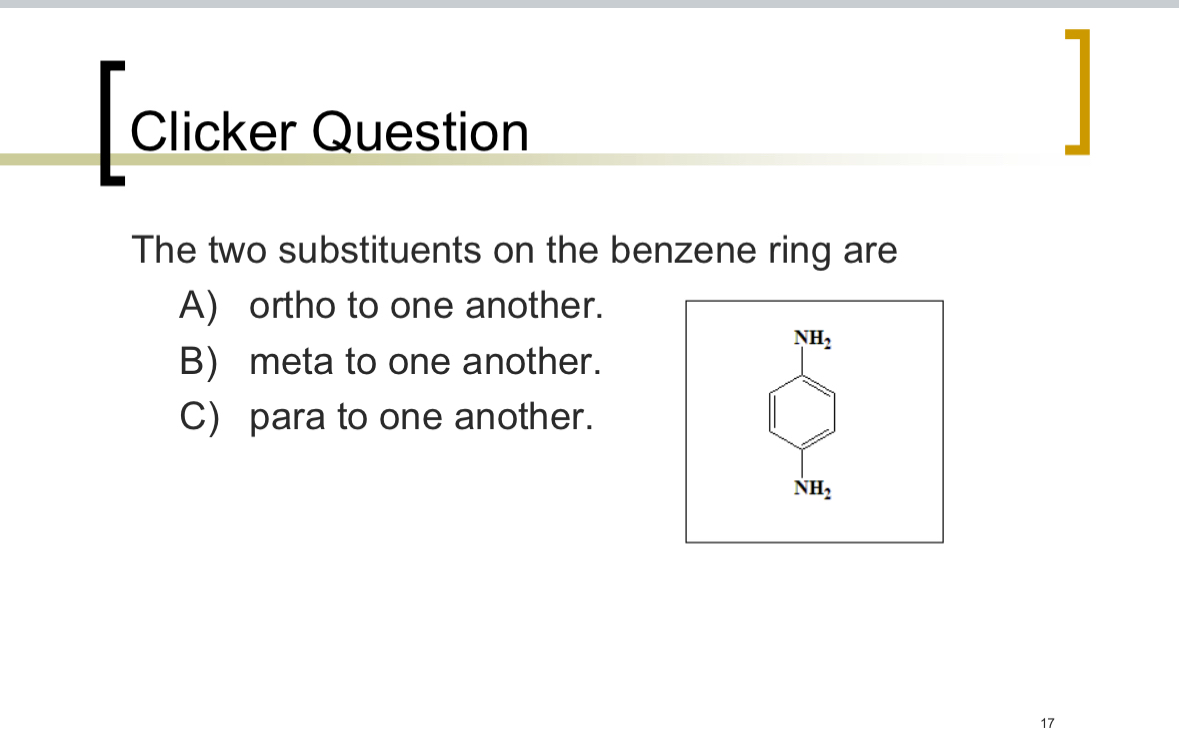 Solved Clicker QuestionThe two substituents on the benzene | Chegg.com