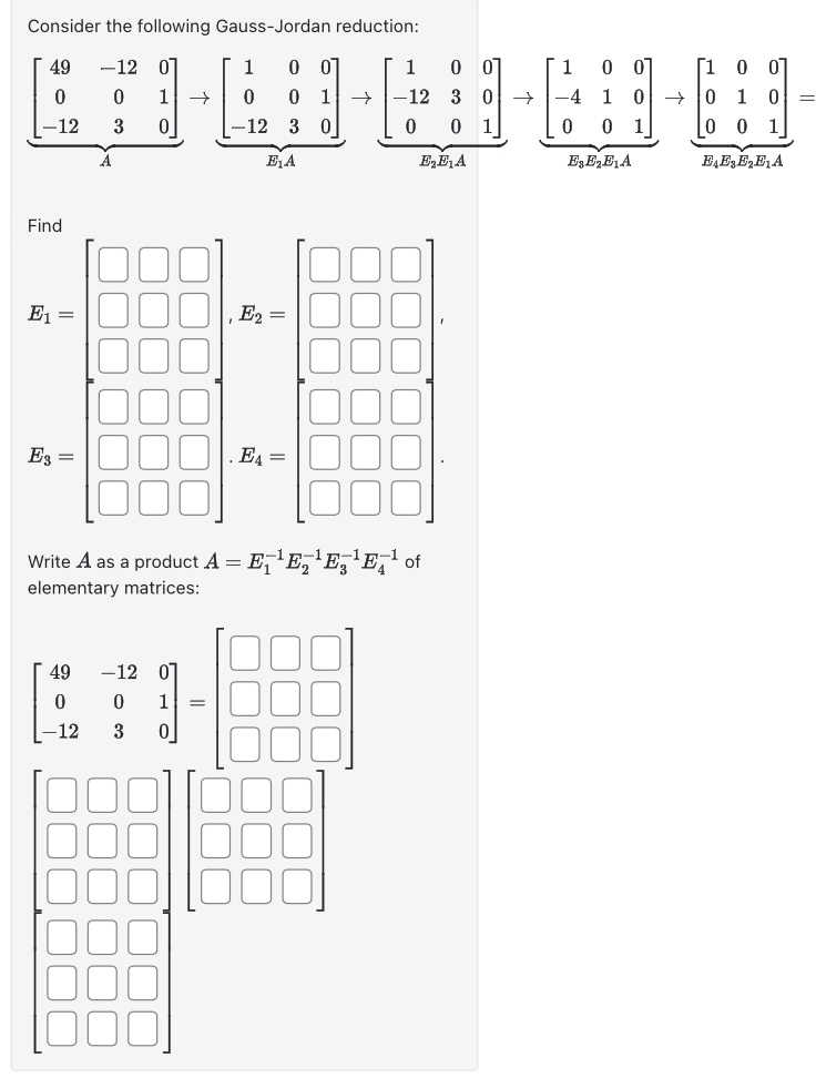 Solved Consider the following Gauss-Jordan | Chegg.com