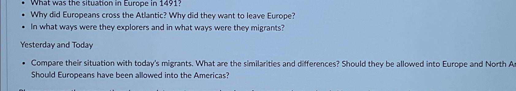 Solved What was the situation in Europe in 1491 ?-Why did | Chegg.com