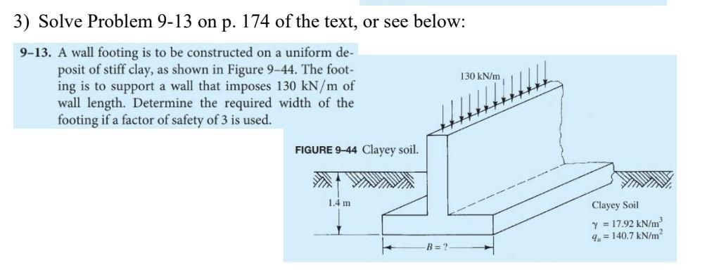 Solved 9-13. A wall footing is to be constructed on a | Chegg.com