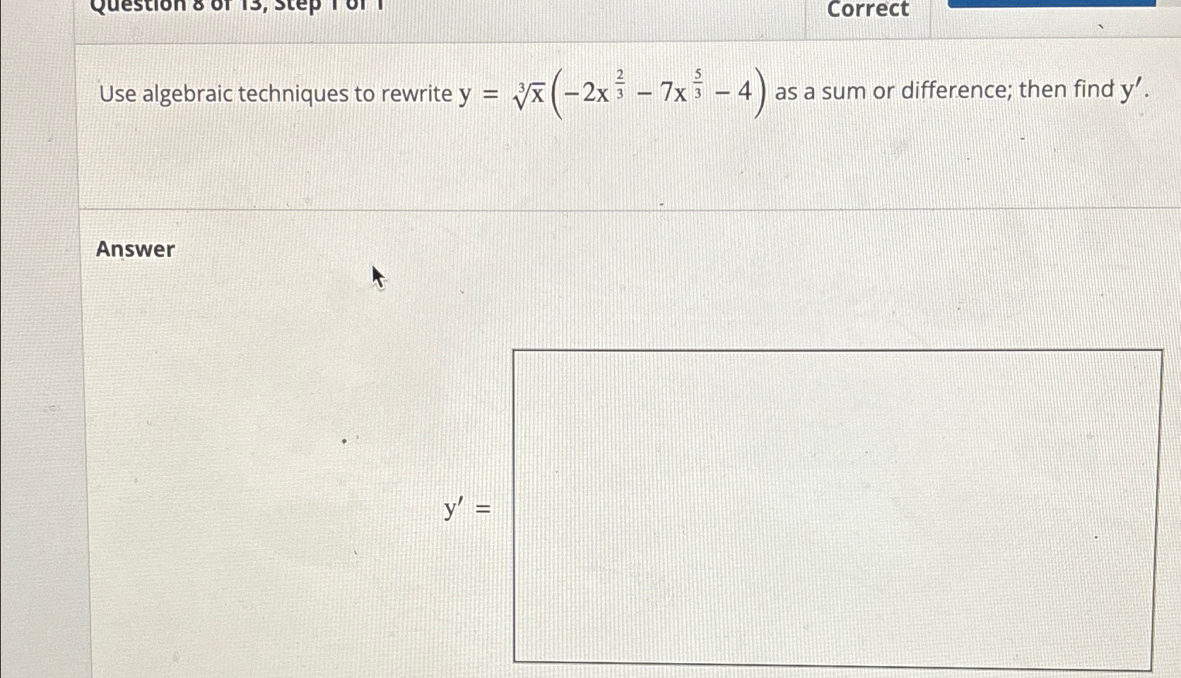 Solved CorrectUse algebraic techniques to rewrite | Chegg.com