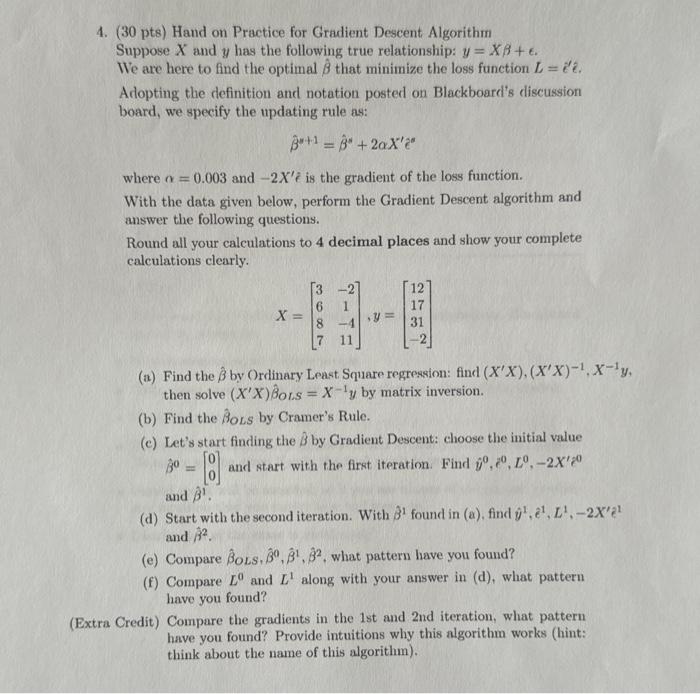 Solved 4. (30 pts) Hand on Practice for Gradient Descent | Chegg.com
