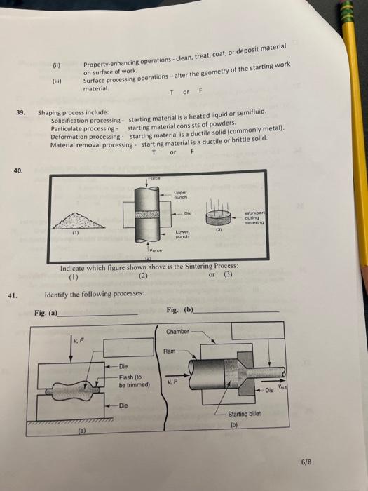 Solved (ii) Property-enhancing operations - clean, treat, | Chegg.com