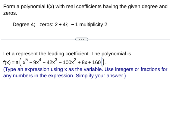 Solved Form a polynomial f(x) ﻿with real coefficients having | Chegg.com