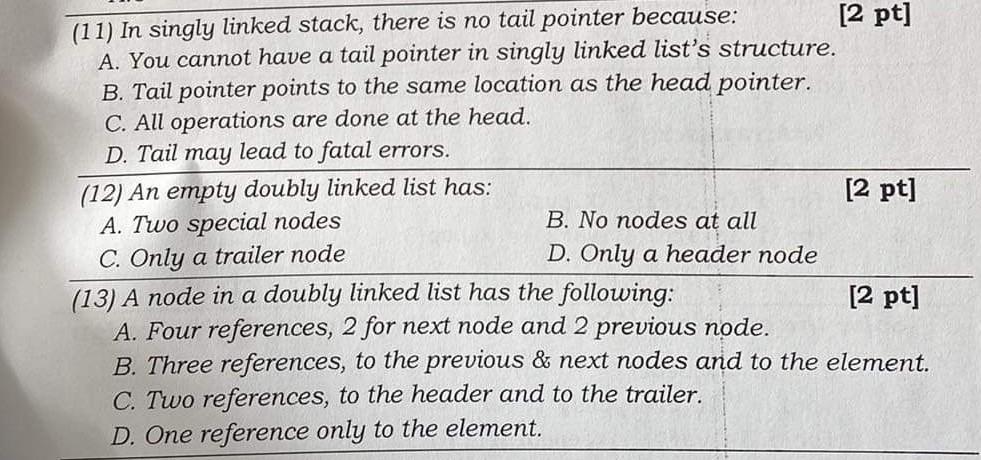 Solved 11 In Singly Linked Stack There Is No Tail Pointer 0653