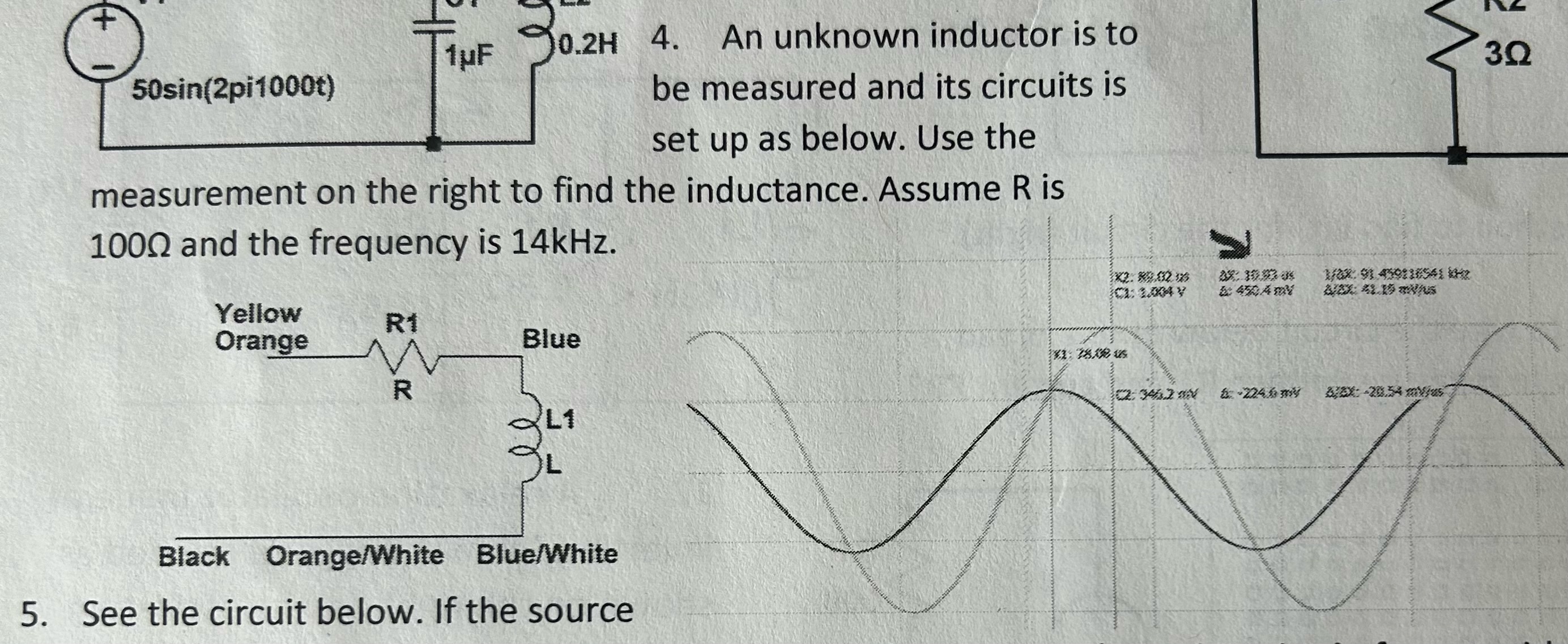 Solved An unknown inductor is tobe measured and its circuits | Chegg.com