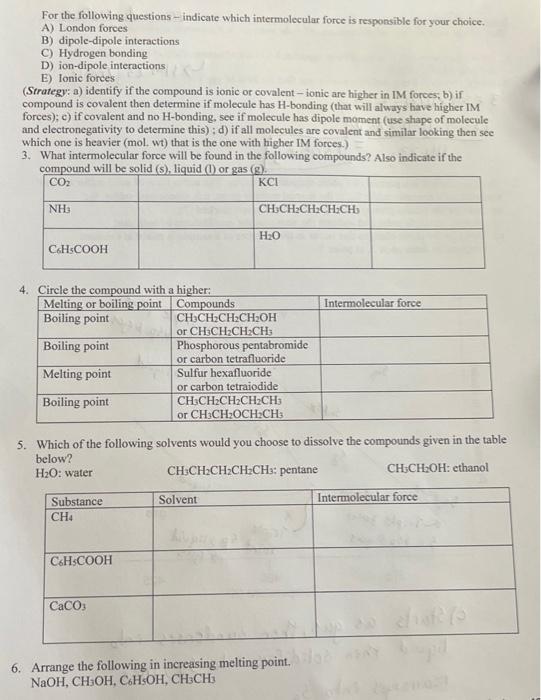 Solved For the following questions - indicate which | Chegg.com