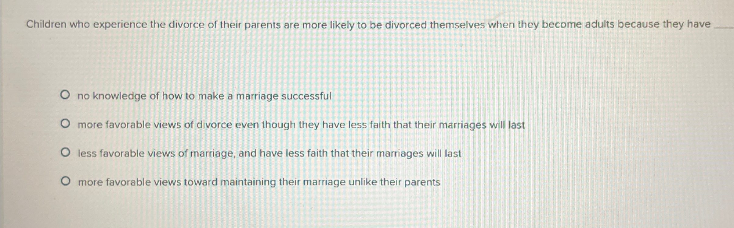 Solved Children who experience the divorce of their parents | Chegg.com