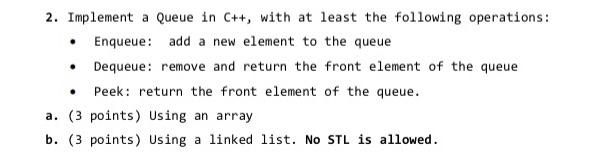 STL means Singly Linked Listso no stl allowed | Chegg.com