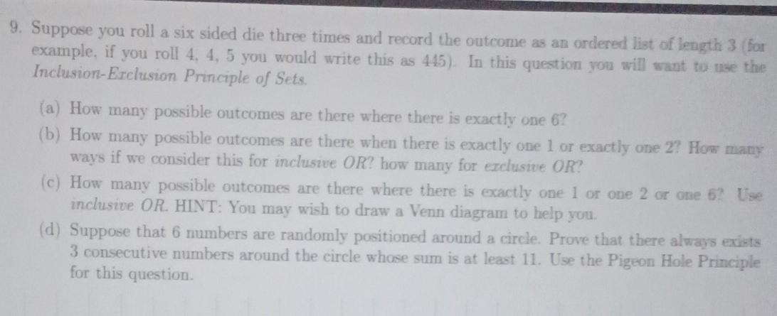 Solved 9. Suppose you roll a six sided die three times and | Chegg.com