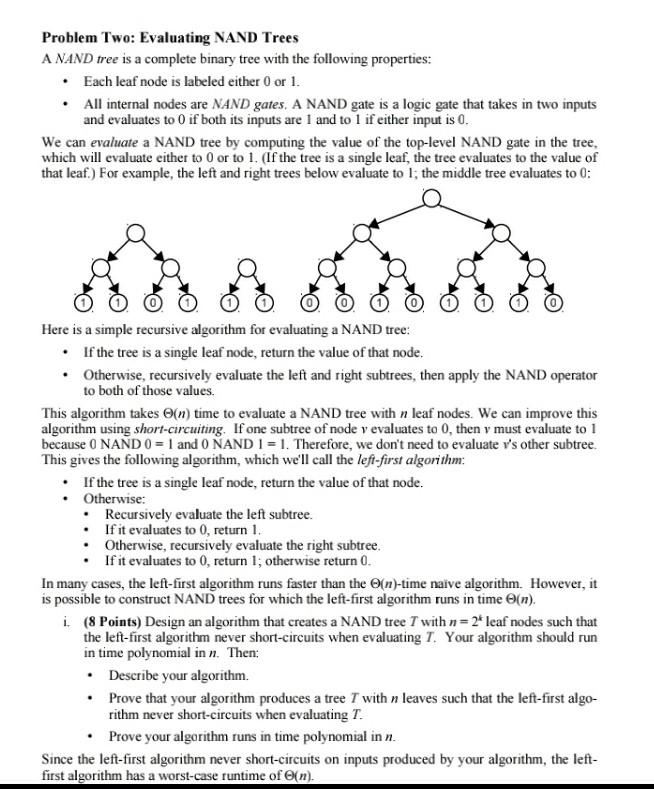 Problem Two: Evaluating NAND Trees A NAND tree is a | Chegg.com