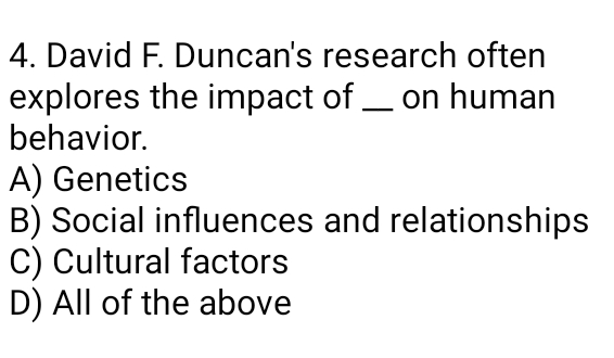 Solved Psychology: David F. ﻿Duncan's research often | Chegg.com