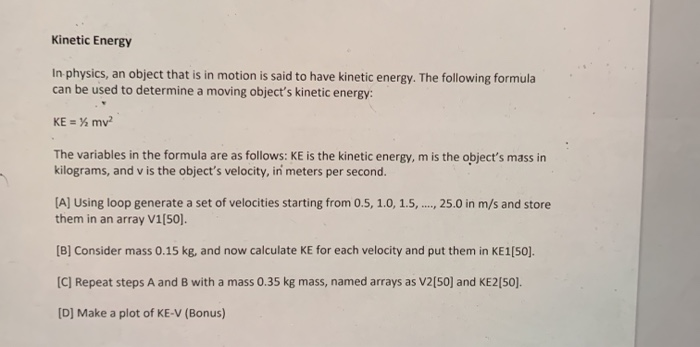 Solved Kinetic Energy In physics, an object that is in | Chegg.com