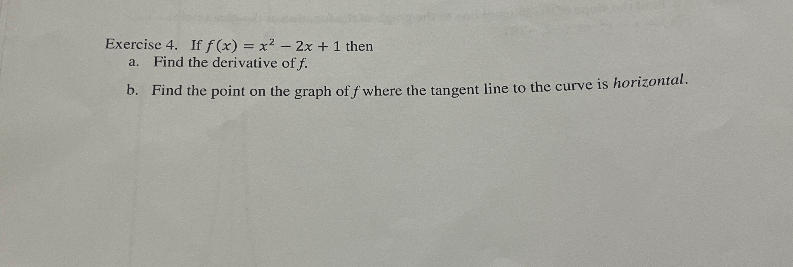 Solved Exercise 4. ﻿If f(x)=x2-2x+1 ﻿thena. ﻿Find the | Chegg.com