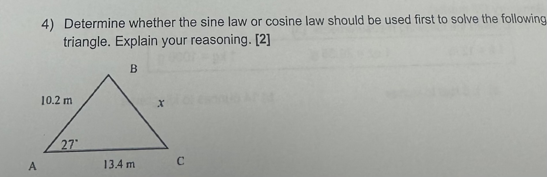 Solved Determine whether the sine law or cosine law should | Chegg.com