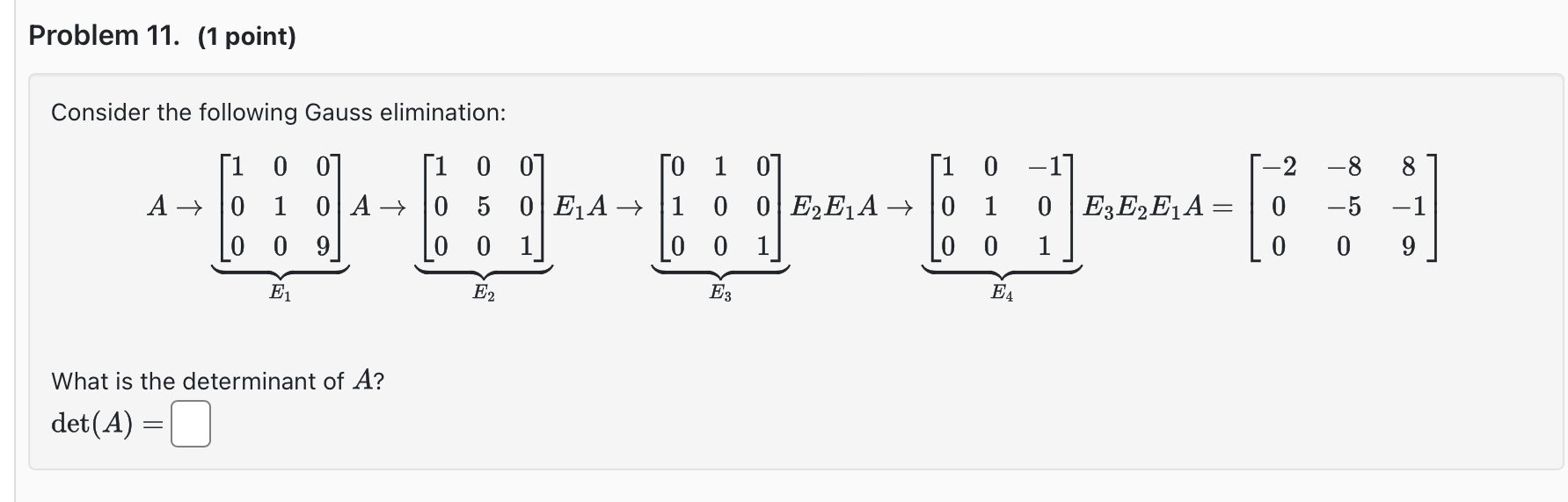 Solved Problem 11. (1 ﻿point)Consider the following Gauss | Chegg.com