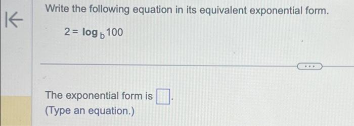 Write the following equation in its equivalent | Chegg.com