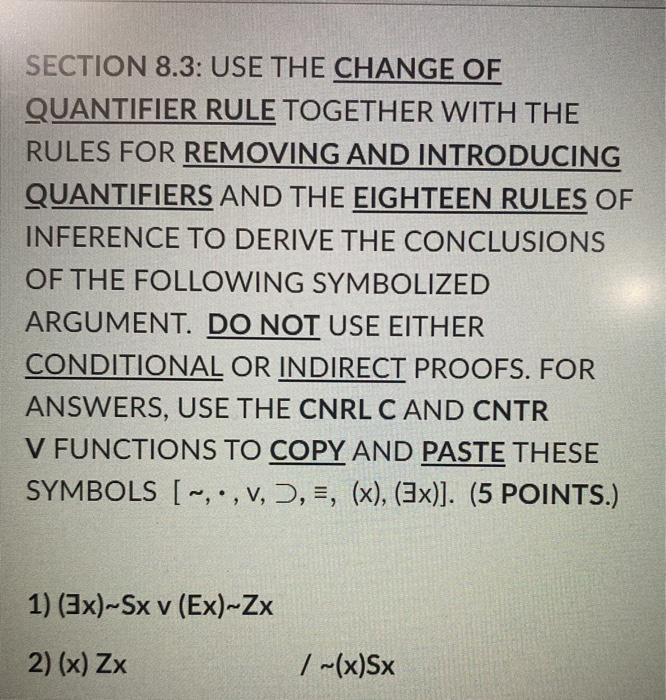 Solved SECTION 8.3: USE THE CHANGE OF QUANTIFIER RULE | Chegg.com