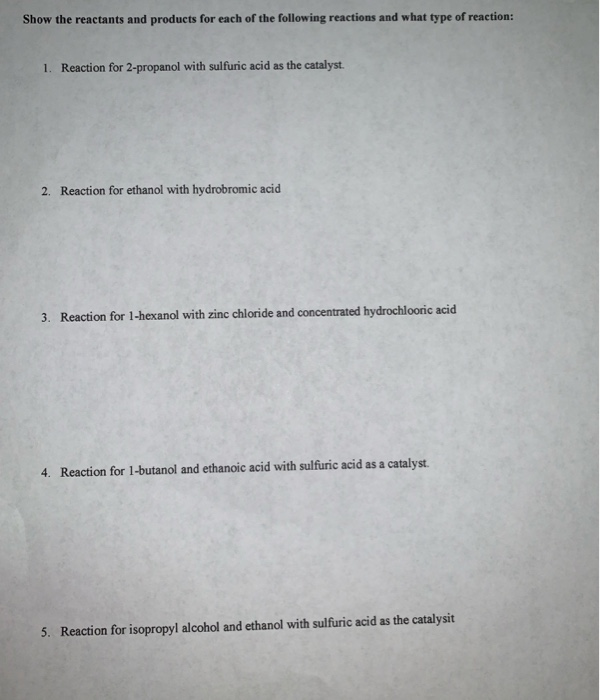 Solved Show the reactants and products for each of the | Chegg.com