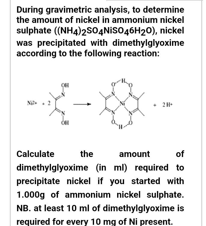 Solved During gravimetric analysis, to determine the amount | Chegg.com